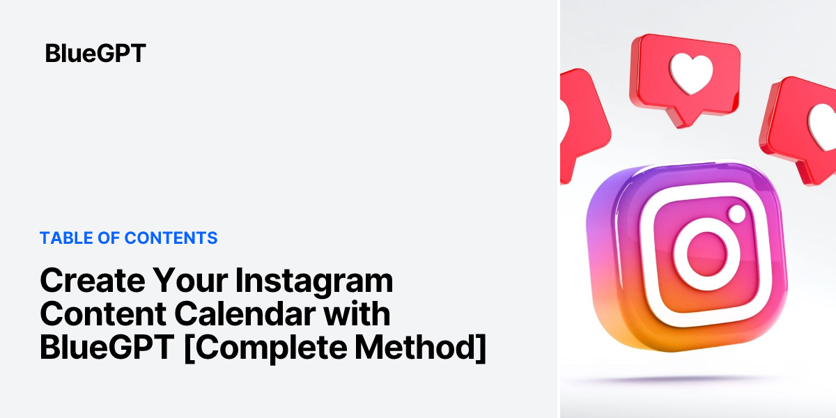 Create Your Instagram Content Calendar with BlueGPT [Complete Method] - BlueGPT