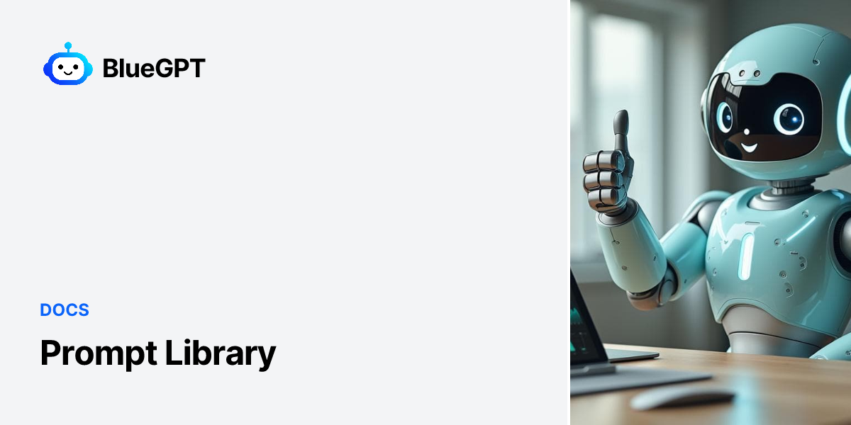 Prompt Library - BlueGPT