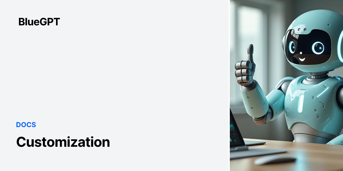 Customization - BlueGPT
